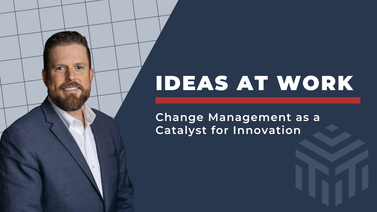 Change Management as a Catalyst for Innovation - Tarkenton